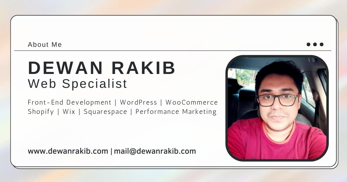 Dewan Rakib - Web & SEO Specialist, WordPress & E-Commerce Expert